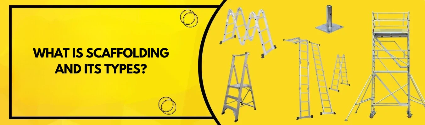 What is scaffolding and its types in construction | Pakscaffolding